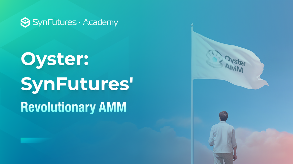Opening the Oyster: SynFutures’ Revolutionary AMM