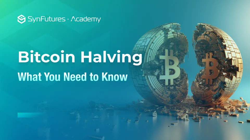 Bitcoin Halving: What You Need to Know